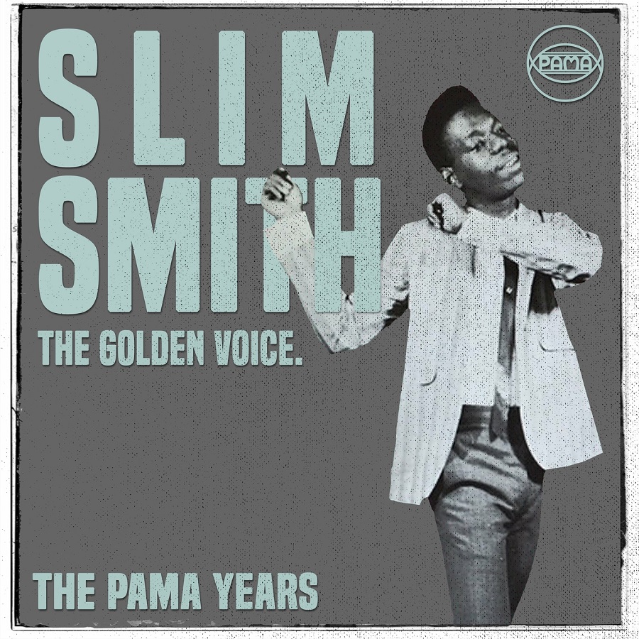 The Pama Years: Slim Smith, The Golden Voice 2022 Reggae - Slim Smith ...