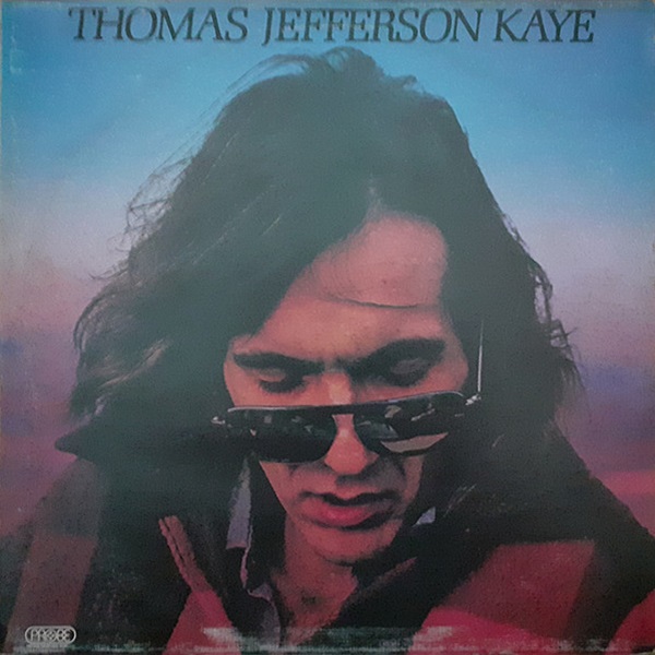 Thomas Jefferson Kaye (Vinyl) 1973 Rock - Thomas Jefferson Kaye ...