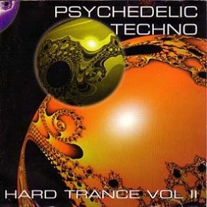 Psychedelic Techno Hard Trance Vol. 2 1994 Alternative - Sundog ...