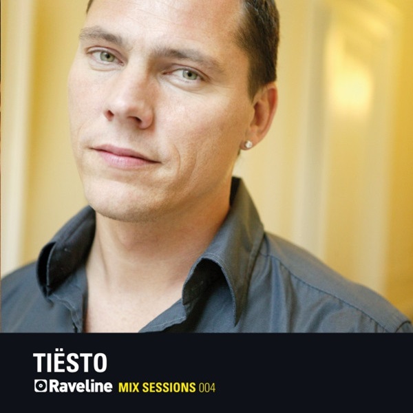 Raveline Mix Sessions 004 2008 Trance - Tiësto - Download Trance Music ...