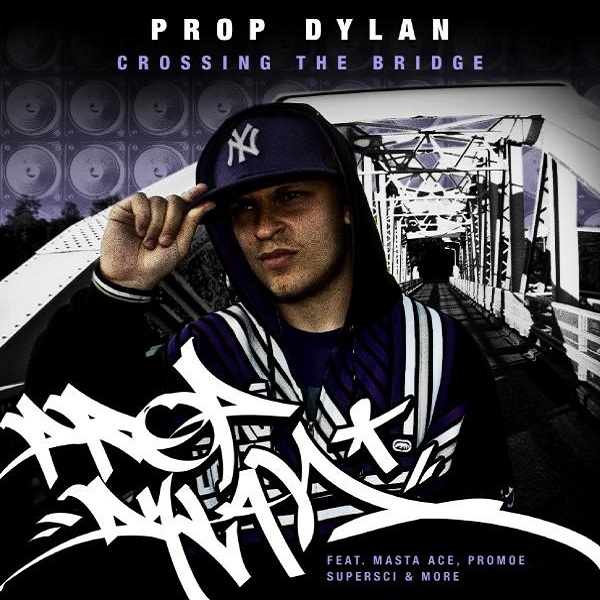 Crossing The Bridge 2009 Rap - Prop Dylan - Download Rap Music ...