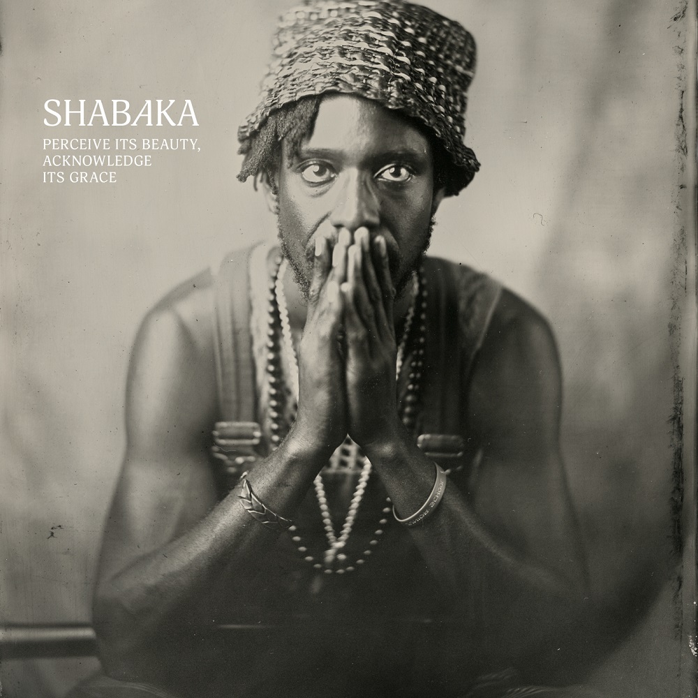 Perceive Its Beauty, Acknowledge Its Grace - Shabaka - Coming Soon ...