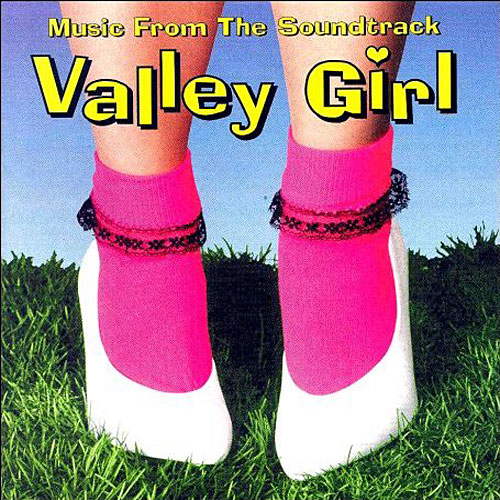 Valley Girl 1994 Soundtrack - VA - Download Soundtrack Music - Download ...