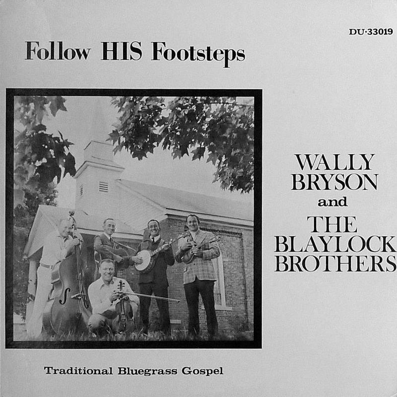 Follow His Footsteps (Vinyl) 1975 Bluegrass - Wally Bryson & The ...