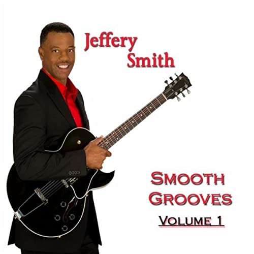 Smooth Grooves Vol 1 2013 Jazz - Jeffery Smith - Download Jazz Music ...