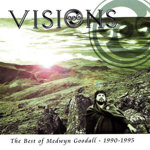 Visions - The Best Of Medwyn Goodall 1990-1995 2000 New Age - Medwyn ...