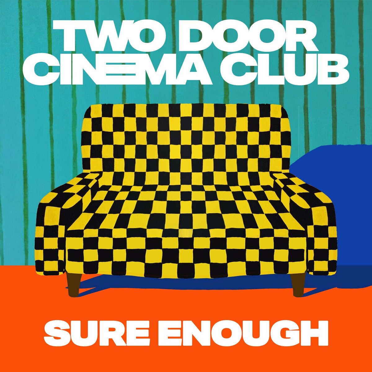Sure Enough (CDS) 2023 Alternative - Two Door Cinema Club - Download ...
