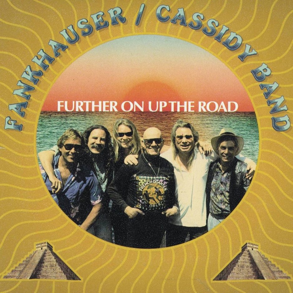 Further On Up The Road CD2 2000 Rock - Fankhauser Cassidy Band ...