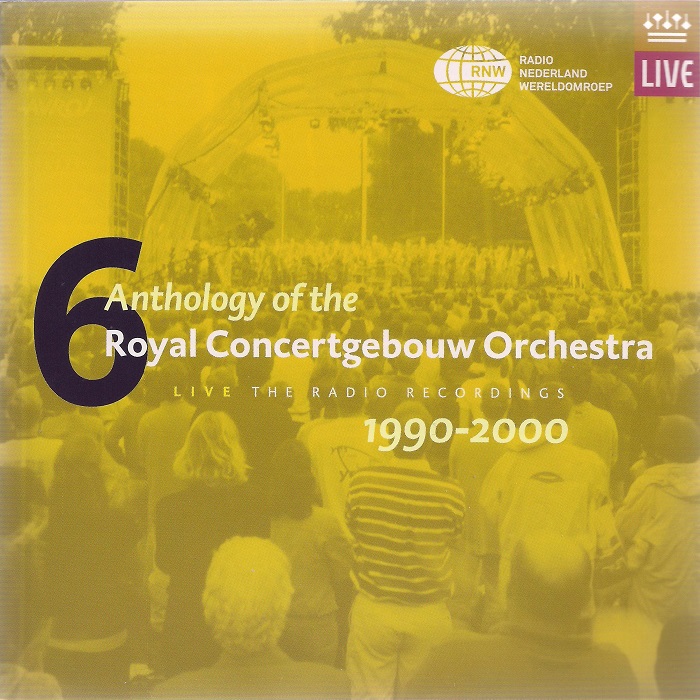 Anthology Of The Royal Concertgebouw Orchestra Vol. 6: 1990-2000 CD1 2011 Classical - Ivan ...