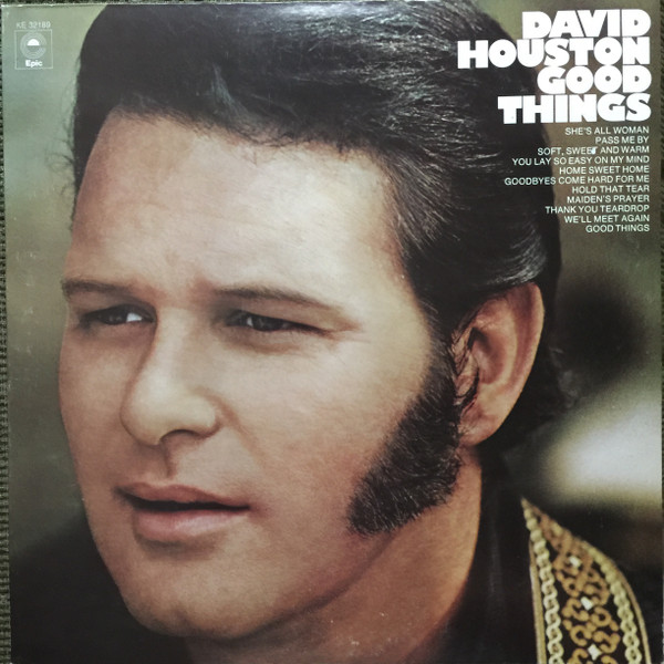 Good Things (Vinyl) 1973 Country - David Houston - Download Country ...