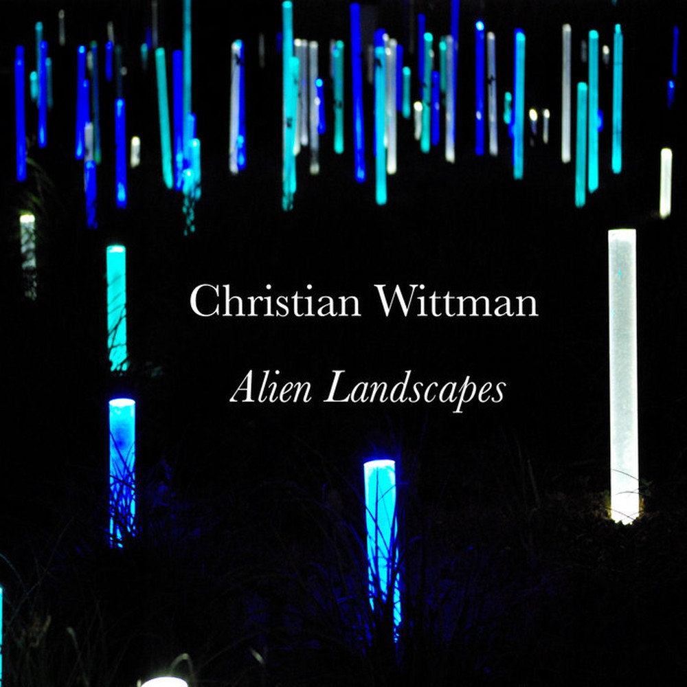 Alien Landscapes 2022 Ambient - Christian Wittman - Download Ambient ...