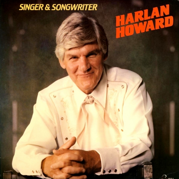 Singer & Songwriter (Vinyl) 1981 Country - Harlan Howard - Download ...