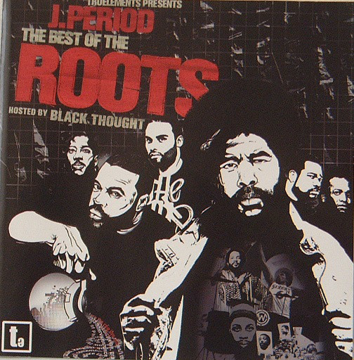 The Best Of The Roots 2006 Hip-Hop - The Roots - Download Hip-Hop Music ...