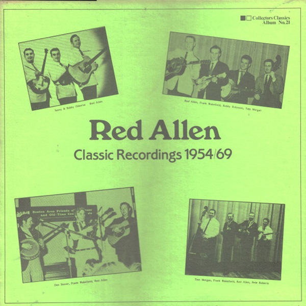 Classic Recordings 1954-1969 (Vinyl) 1984 Bluegrass - Red Allen ...