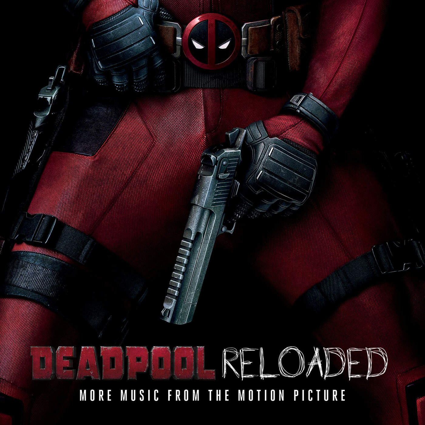 Deadpool Reloaded OST 2016 Soundtrack - VA - Download Soundtrack Music ...