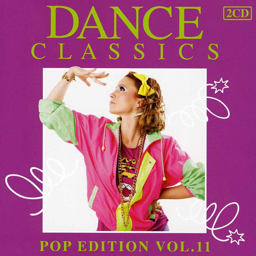 Dance Classics: Pop Edition Vol. 11 CD1 2013 Dance - VA - Download ...