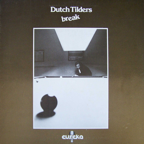 Break (Vinyl) 1975 Blues - Dutch Tilders - Download Blues Music ...