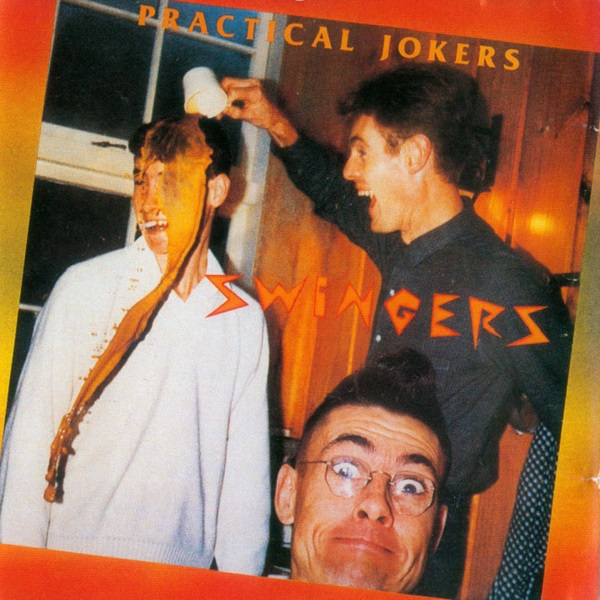 Practical Jokers (Vinyl) 1981 Punk Rock - The Swingers - Download Punk ...
