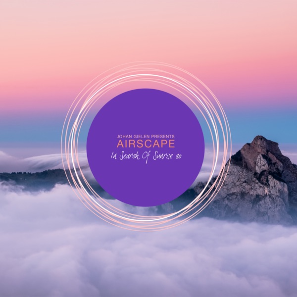 Johan Gielen Presents Airscape - In Search Of Sunrise 20 2024 Trance ...