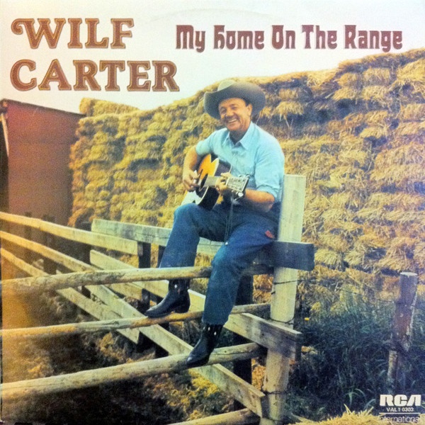 My Home On The Range (Vinyl) 1980 Country - Wilf Carter - Download ...
