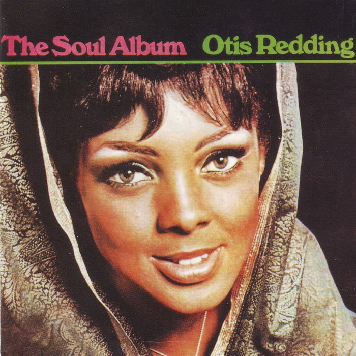 The Soul Album 1966 Soul - Otis Redding - Download Soul Music ...
