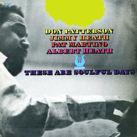 These Are Soulful Days (Vinyl) 1973 Jazz - Don Patterson - Download ...