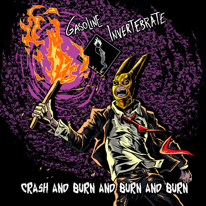 Crash And Burn And Burn And Burn 2024 Electronic - Gasoline ...