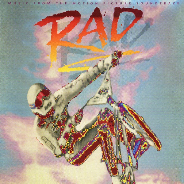 Rad (Original Motion Picture Soundtrack) 1986 Soundtrack - VA ...