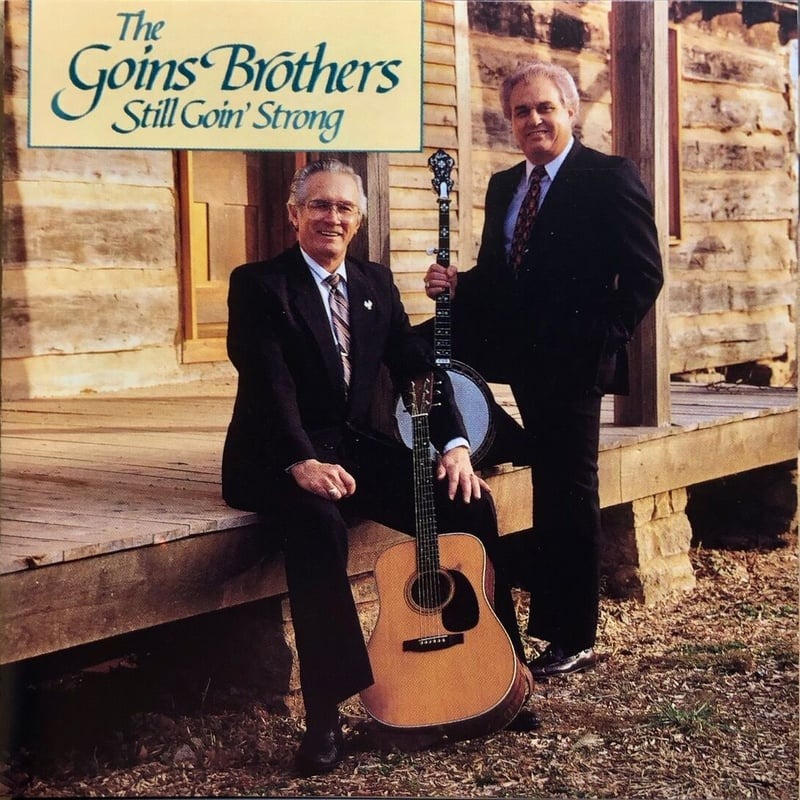 Still Goin' Strong 1993 Country - The Goins Brothers - Download Country ...