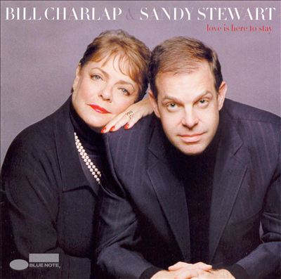 Love Is Here To Stay (With Sandy Stewart) 2005 Jazz - Bill Charlap ...