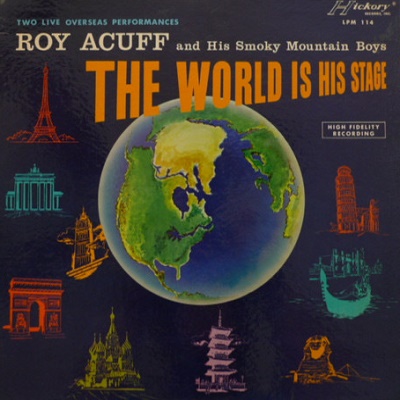 The World Is His Stage (Vinyl) 1963 Country - Roy Acuff - Download ...