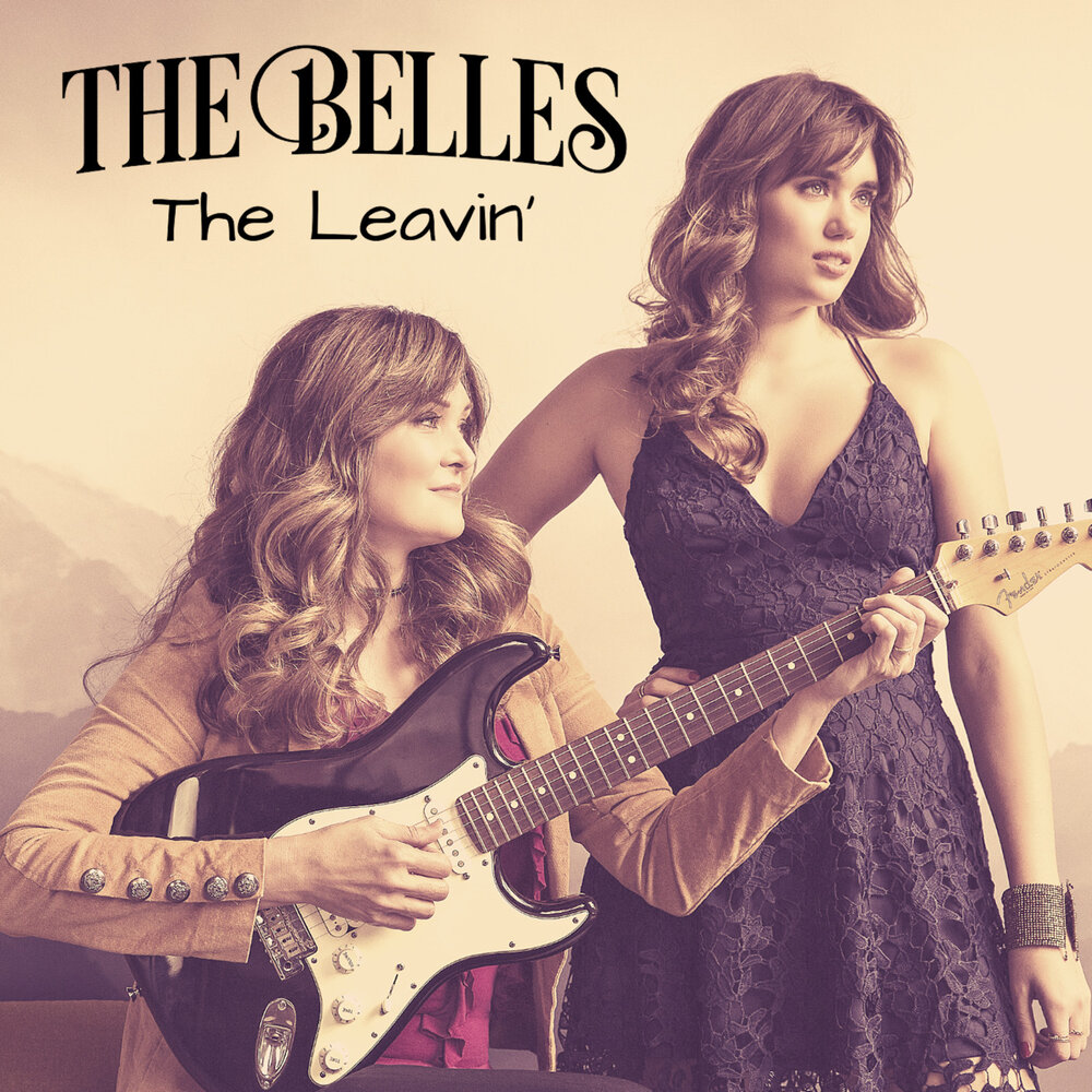 The Leavin' (Acoustic) (CDS) 2019 Country - The Belles - Download ...