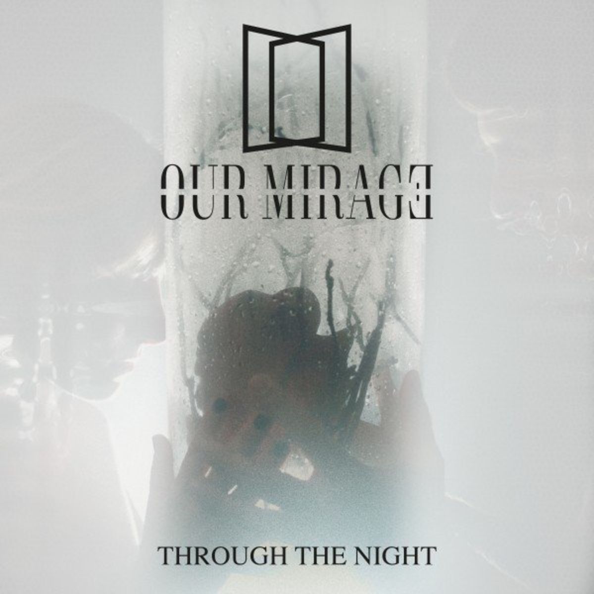 Through The Night (CDS) 2021 Metal - Our Mirage - Download Metal Music ...
