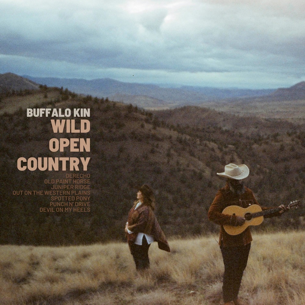 Wild Open Country 2022 Country - Buffalo Kin - Download Country Music ...