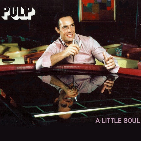 A Little Soul (CDS) CD1 1998 Indie - Pulp - Download Indie Music ...