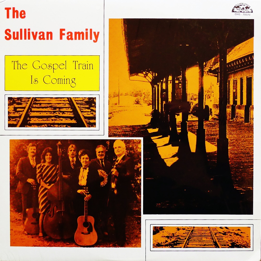 The Gospel Train Is Coming (Vinyl) 1987 Gospel - The Sullivan Family ...