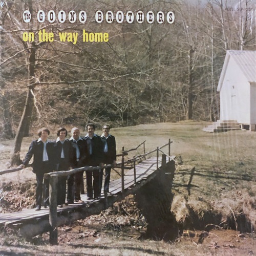 On The Way Home (Vinyl) 1976 Bluegrass - The Goins Brothers - Download ...