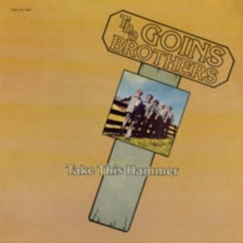Take This Hammer (Vinyl) 1977 Bluegrass - The Goins Brothers - Download ...