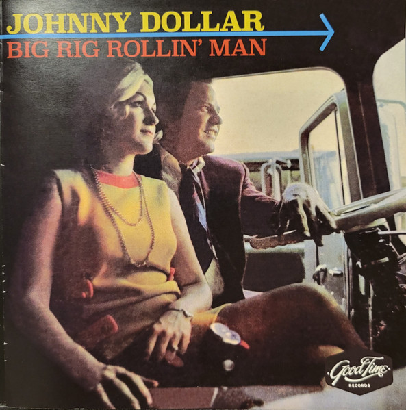 Big Rig Rollin' Man (Vinyl) 1969 Country - Johnny Dollar - Download ...
