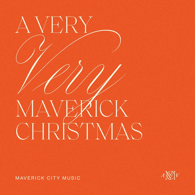 A Very Very Maverick Christmas 2025 Christmas - Maverick City Music ...
