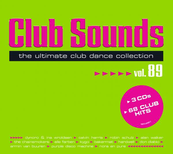 Club Sounds The Ultimate Club Dance Collection Vol. 89 CD1 2019 Club ...