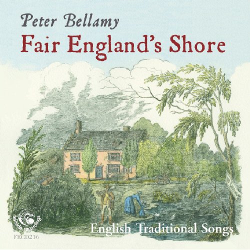 Fair England's Shore CD1 2008 Folk - Peter Bellamy - Download Folk ...