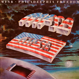 Philadelphia Freedom (Vinyl) 1975 Disco - Mfsb - Download Disco Music ...
