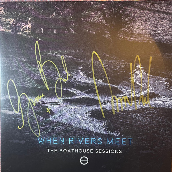 The Boathouse Sessions 2022 Blues Rock - When Rivers Meet - Download ...