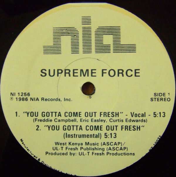 You Gotta Come Out Fresh (VLS) 1986 Hip-Hop - Supreme Force - Download ...