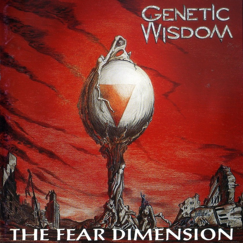 The Fear Dimension 1993 Thrash Metal - Genetic Wisdom - Download Thrash ...