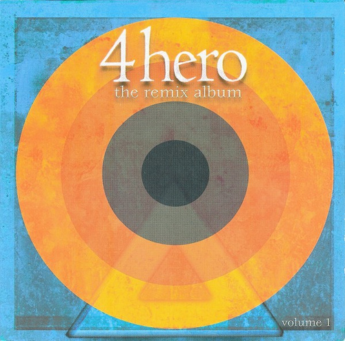 The Remix Album (Remixes) CD2 2004 Electronic - 4Hero - Download ...