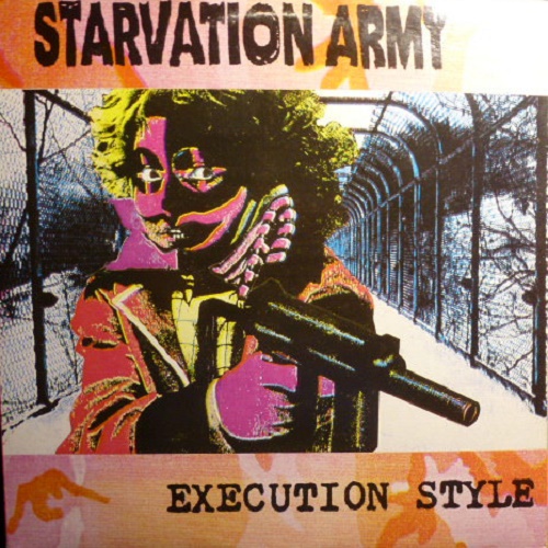 Execution Style 1990 Punk Rock - Starvation Army - Download Punk Rock ...