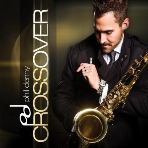 Crossover 2012 Jazz - Phil Denny - Download Jazz Music - Download Give ...