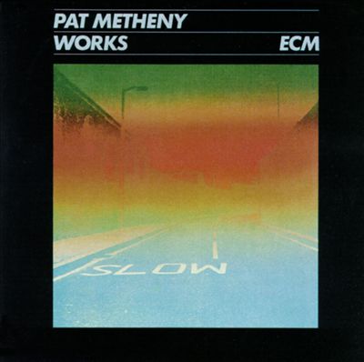 Works Vol. 1 1984 Jazz - Pat Metheny - Download Jazz Music - Download ...